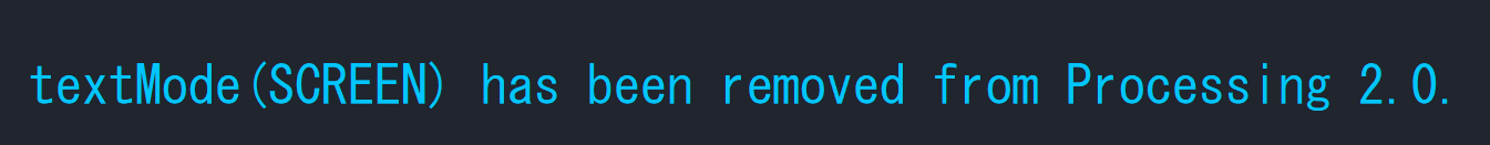 【Processing】textMode()の使い方【文字を書くときのモードを設定する関数】